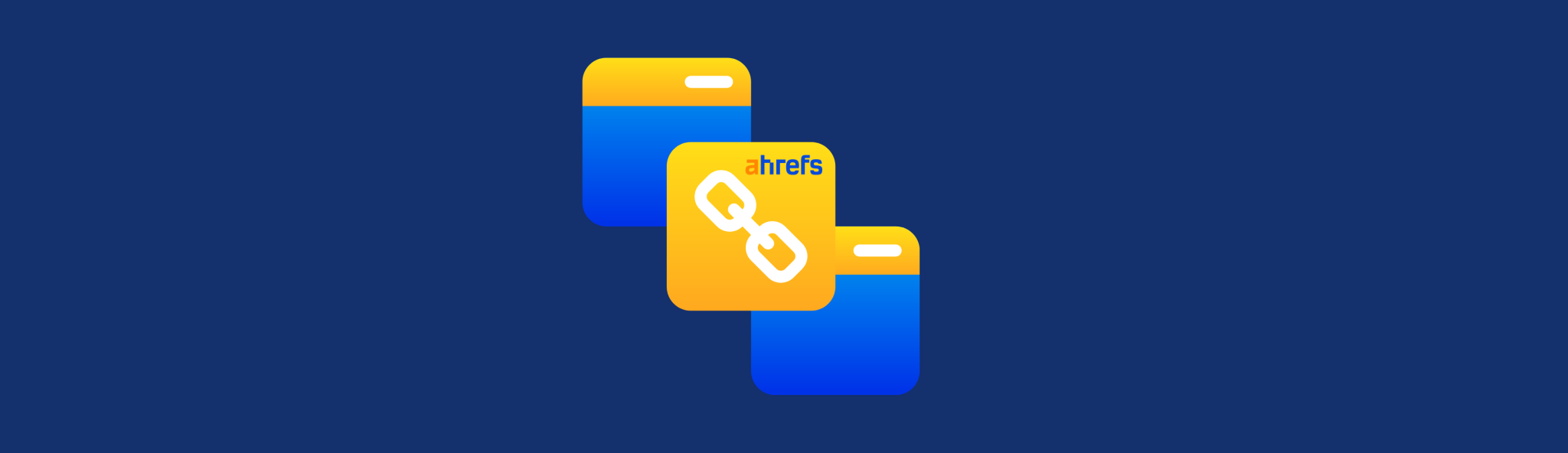 Ahrefs Backlink Checker: Top Tips for Better Links | Brafton